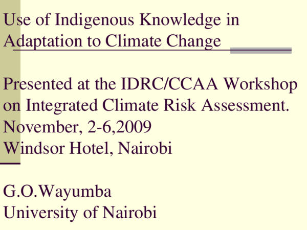 (PDF) Use of indigenous knowledge in adaptation to climate change | Gordon Wayumba - Academia.edu
