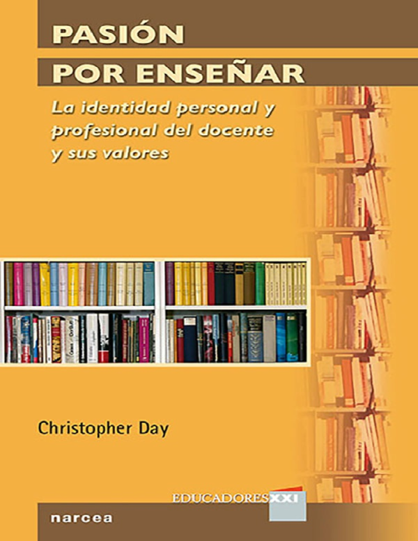 (PDF) Pasión por enseñar La identidad personal y profesional del ...