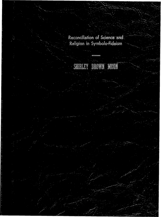(PDF) The Reconciliation of Science and Religion in Symbolo-Fideism