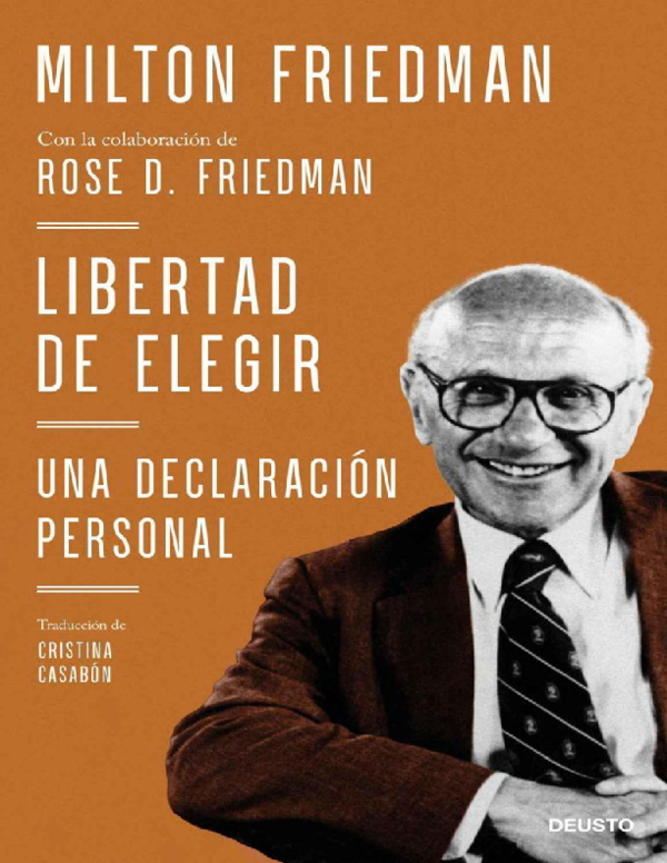 (PDF) Libertad de Elegir - Milton Friedman y Rose Friedman