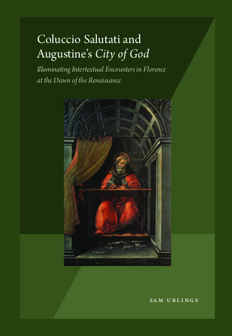 (PDF) Coluccio Salutati and Augustine’s City of God. Illuminating ...