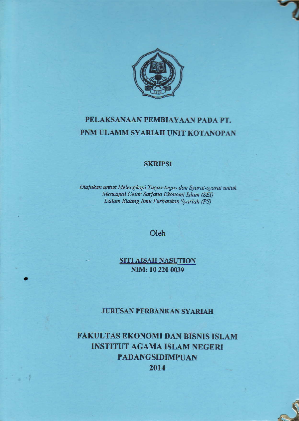 (PDF) Pelaksanaan pembiayaan pada PT. PNM. ULAMM Syariah Unit Kotanopan
