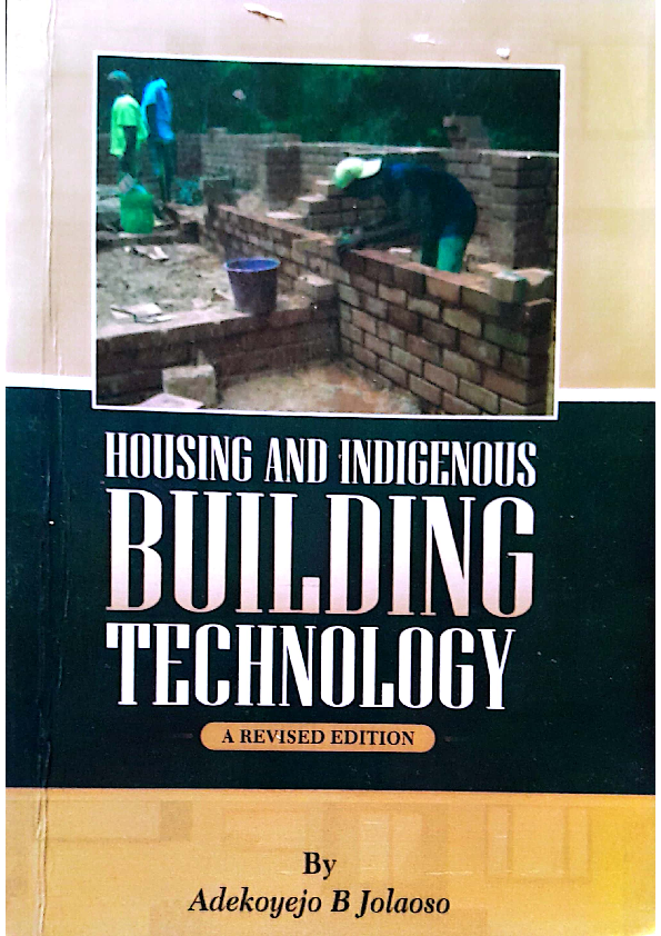 (PDF) HOUSING AND INDIGENOUS BUILDING TECHNOLOGY: A REVISED EDITION
