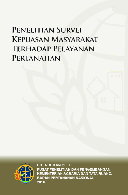 (PDF) Penelitian Survei Kepuasan Masyarakat Terhadap Pelayanan Pertanahan 2018