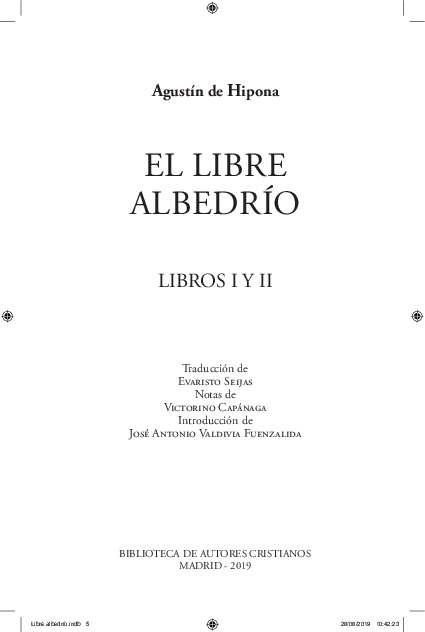 (PDF) “Introducción” en San Agustín, El libre albedrío, Bac, Madrid, 2019