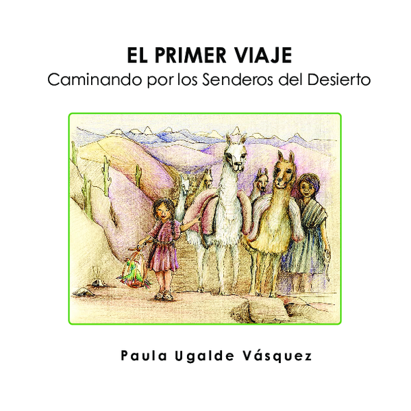 (PDF) El Primer Viaje. Caminando por los Senderos del Desierto