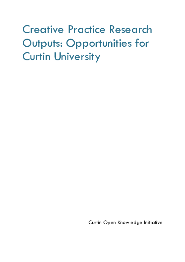 (PDF) Creative Practice Research Outputs: Opportunities for Curtin ...