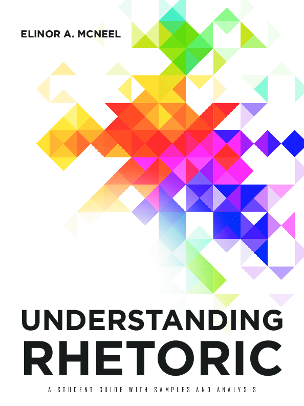 (PDF) Understanding Rhetoric - A Student Guide with Samples and Analysis