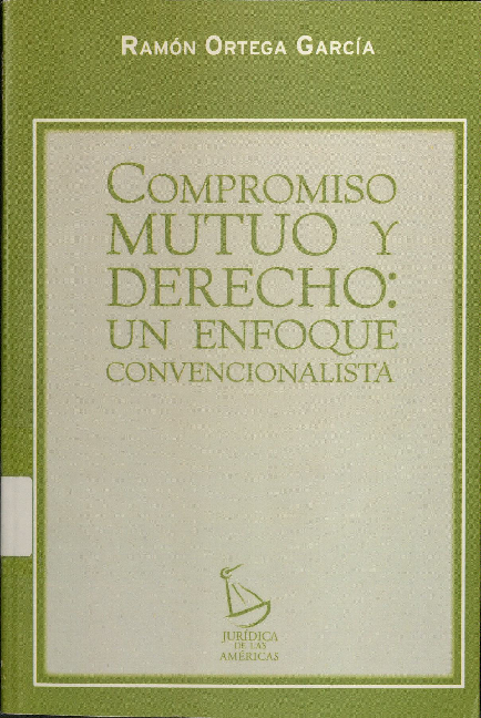(PDF) Compromiso mutuo y derecho: un enfoque convencionalista