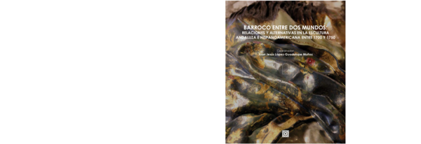 (PDF) [2022] “Identidad y proyección de la escuela granadina en la primera mitad del siglo XVIII ...