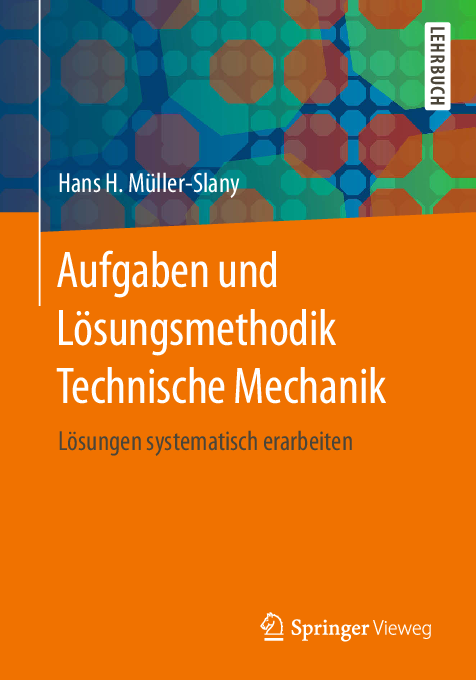 (PDF) Aufgaben und Lösungsmethodik Technische Mechanik