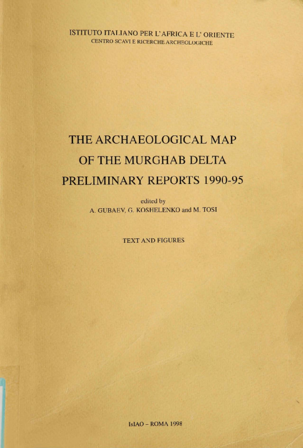 (PDF) Gubaev _Tosi _1998 Archaeological Map of Murghab Delta