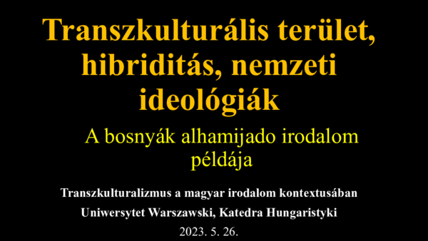 (PPT) Transzkulturális terület, hibriditás, nemzeti ideológiák - A ...