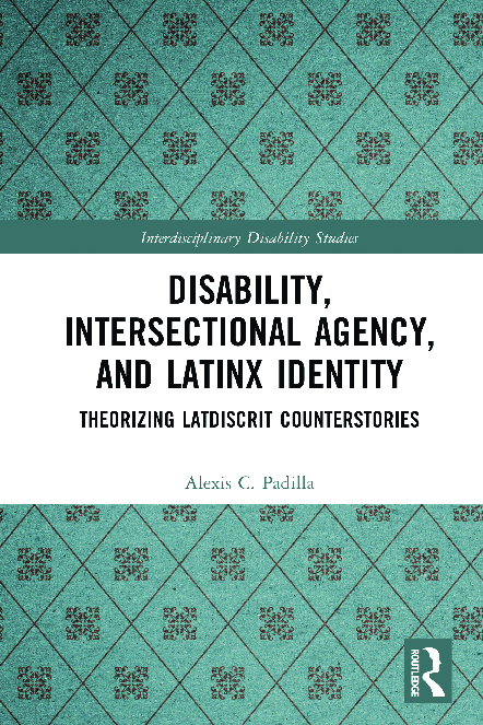 (PDF) Disability, Intersectional Agency, and Latinx Identity | Alexis ...