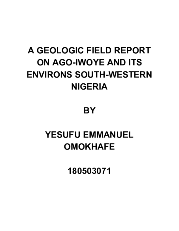 (PDF) A GEOLOGIC FIELD REPORT ON AGO-IWOYE AND ITS ENVIRONS SOUTH ...