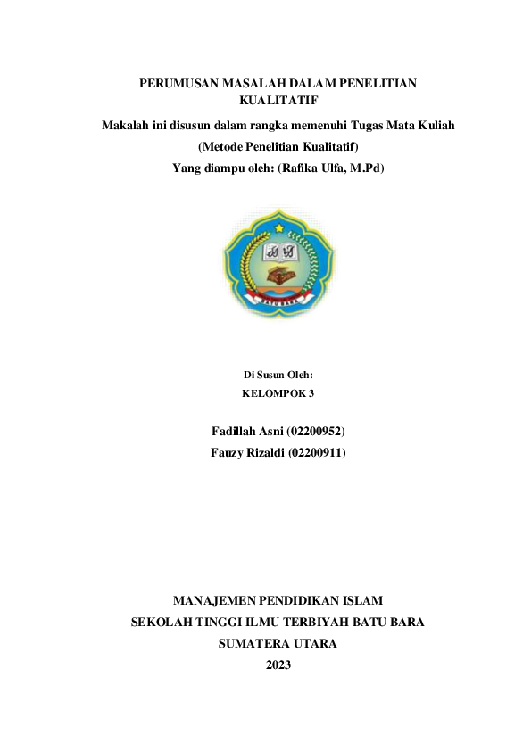 (PDF) PERUMUSAN MASALAH DALAM PENELITIAN KUALITATIF Makalah ini disusun dalam rangka memenuhi ...