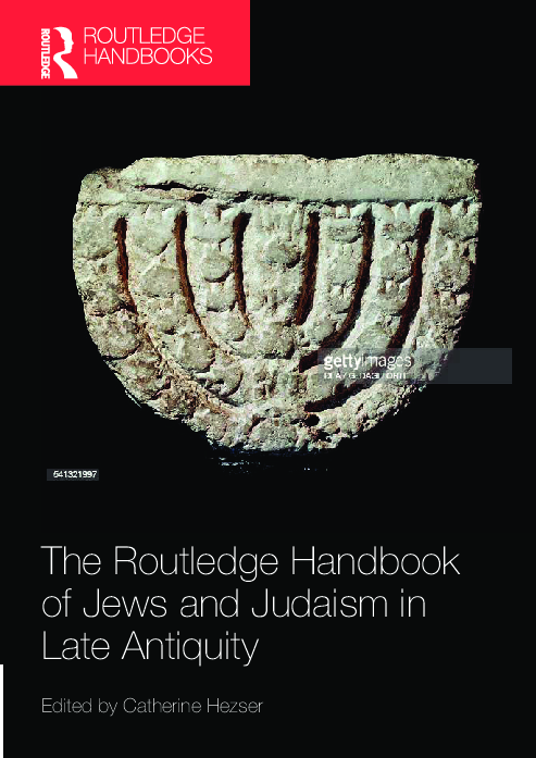 (PDF) The Routledge Handbook of Jews and Judaism in Late Antiquity, ed ...