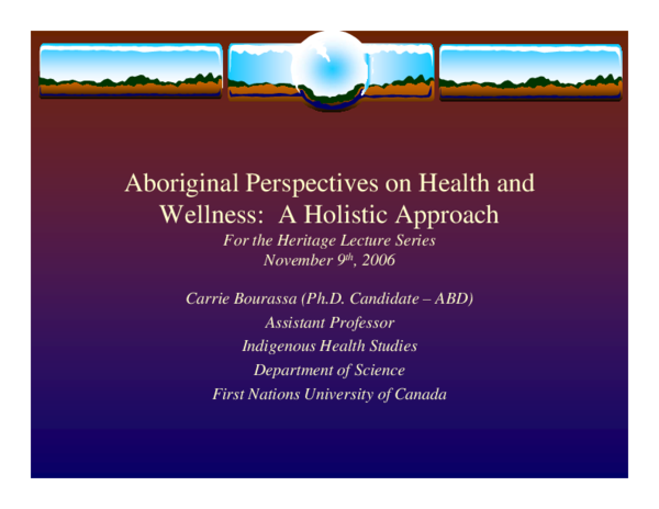 (PDF) Aboriginal Perspectives on Health and Wellness: A Holistic Approach