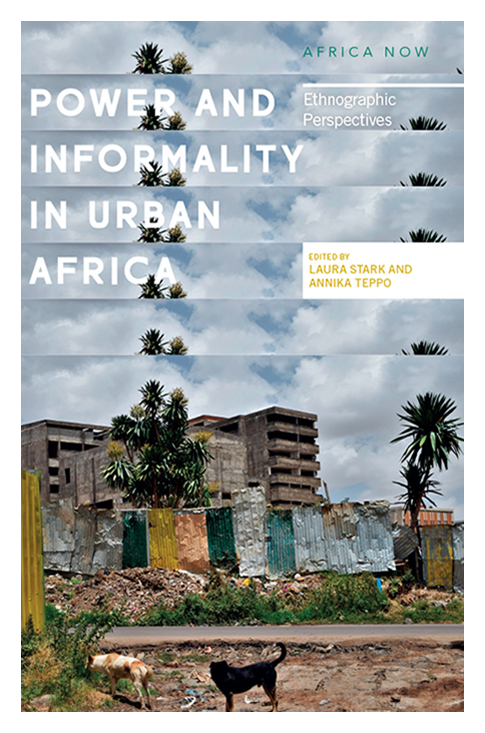 (PDF) Power and Informality in Urban Africa, Ethnographic Perspectives