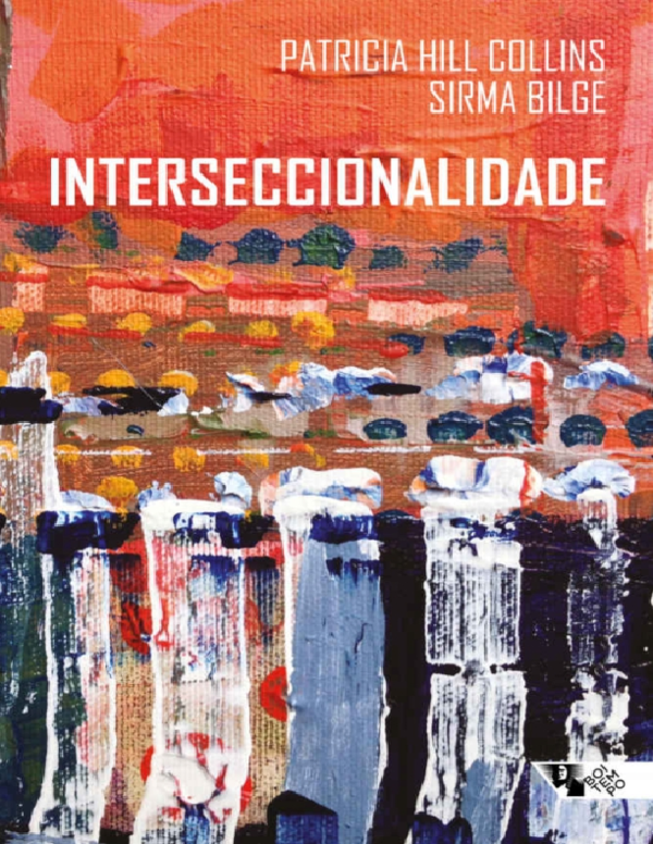 (PDF) COLLINS, Patricia Hill; BILGE, Sirma. Interseccionalidade