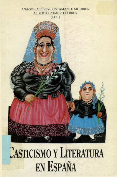 (PDF) Casticismo y literatura en España | Ana Sofía Pérez-Bustamante ...