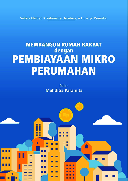 (PDF) MEMBANGUN RUMAH RAKYAT Dengan PEMBIAYAAN MIKRO PERUMAHAN