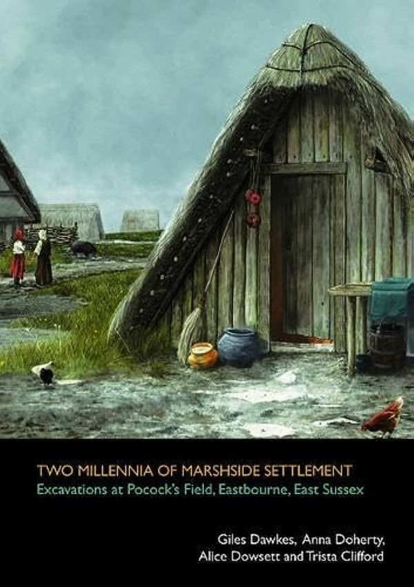 (PDF) Two Millennia Of Marshside Settlement: Excavations At Pocock’s ...