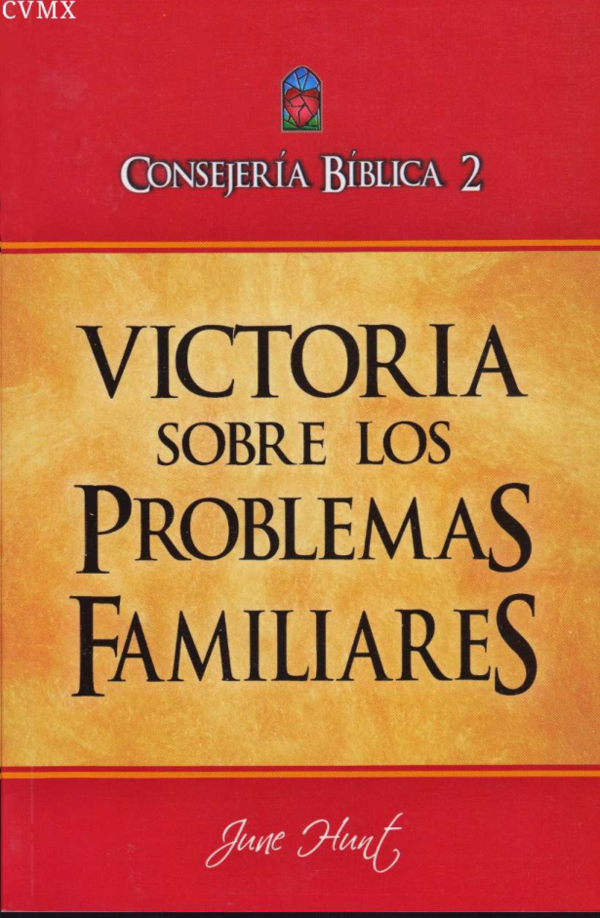 (PDF) Consejería Bíblica 2 Victoria sobre los problemas June Hunt