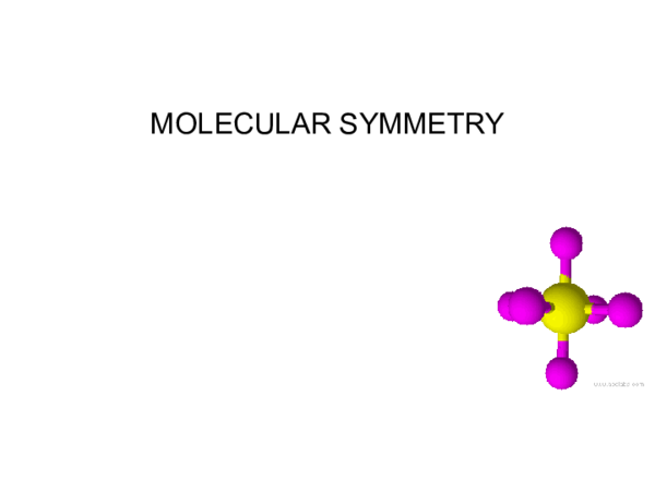 (PPT) Molecular Symmetry