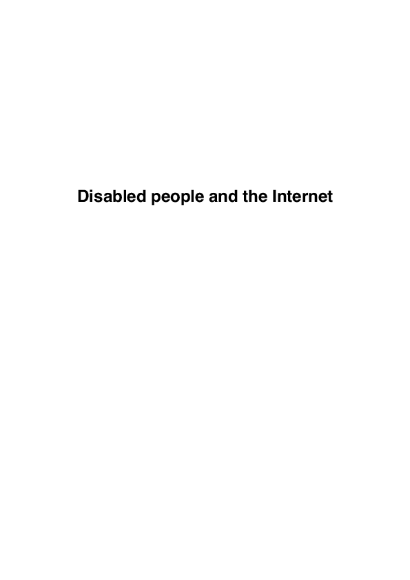 (PDF) Disabled people and the Internet: Experiences, barriers and ...