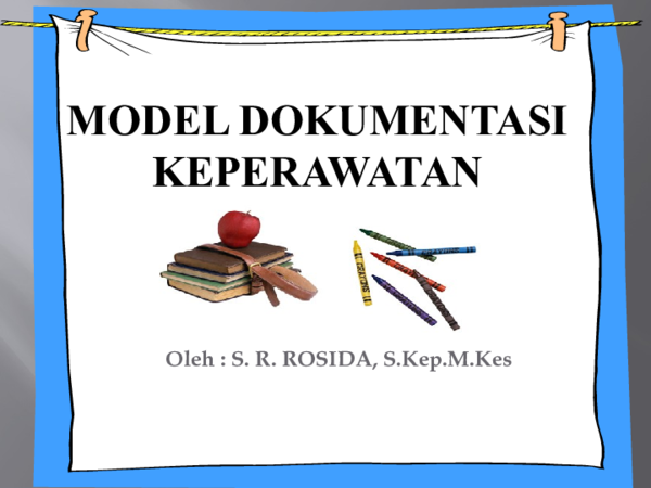 (PPT) Model Dokumentasi Keperawatan 2
