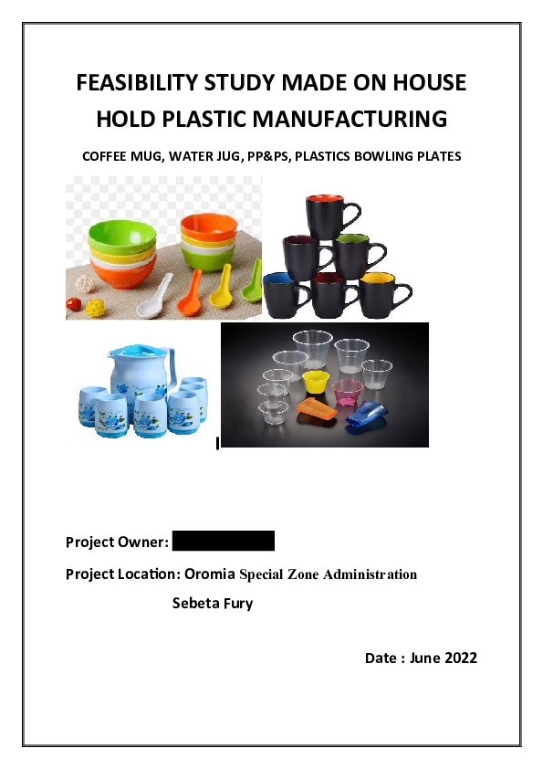 (DOC) Feasibility Study Made on House Hold Plastic Manufacturing