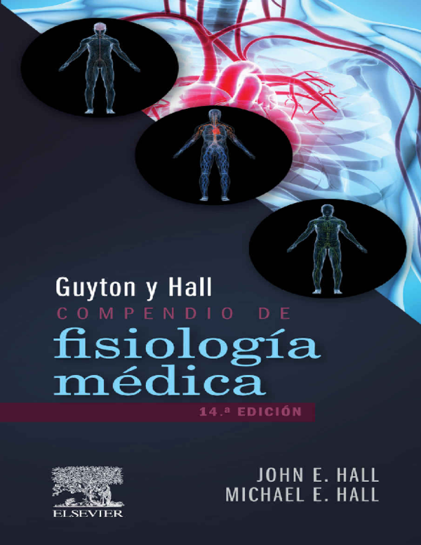 (PDF) Guyton y Hall. Compendio de fis - John E. Hall