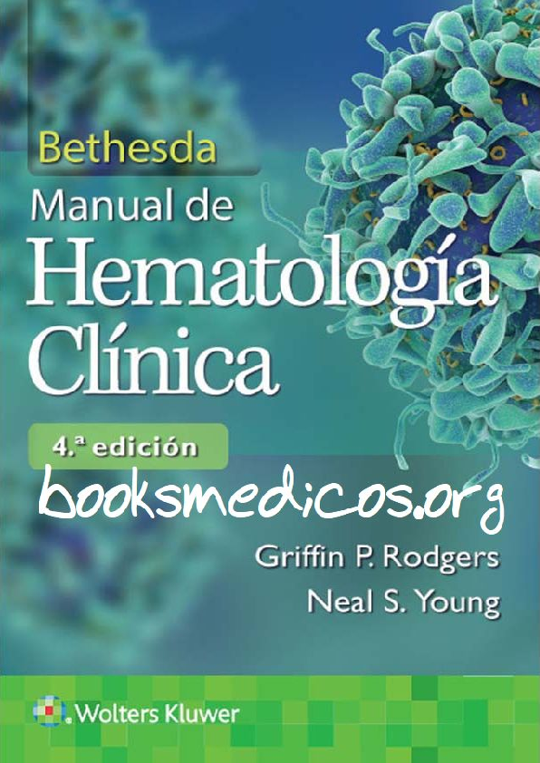 (PDF) MANUAL DE HEMATOLOGIA CLINICA DE BETHESDA 4ta