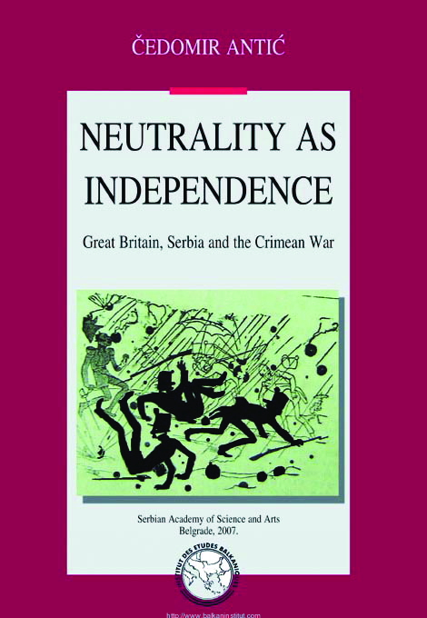 (PDF) Neutrality as Independence : Great Britain, Serbia and the ...