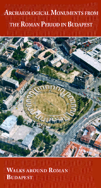 (PDF) Archaeological Monuments from the Roman Period in Budapest. Walks ...