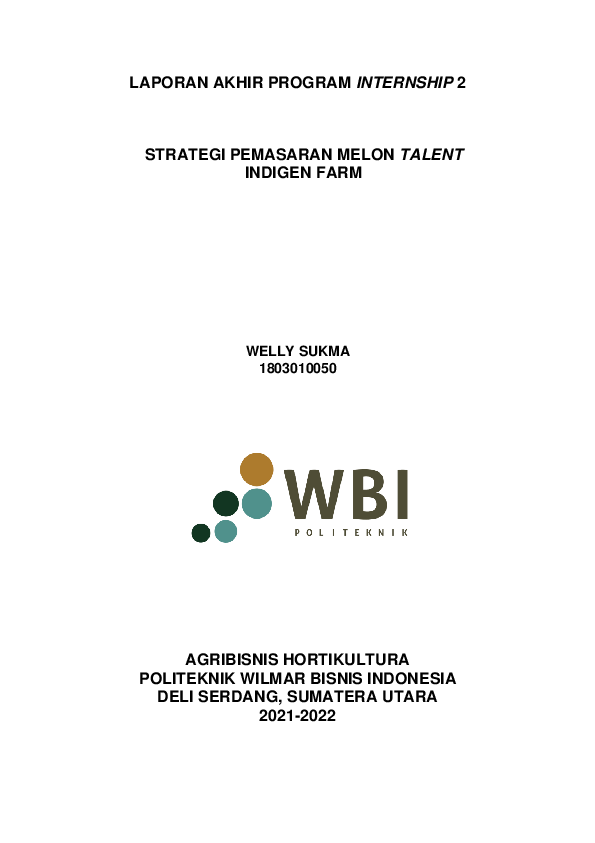 (PDF) LAPORAN AKHIR PROGRAM INTERNSHIP 2 STRATEGI PEMASARAN MELON TALENT INDIGEN FARM