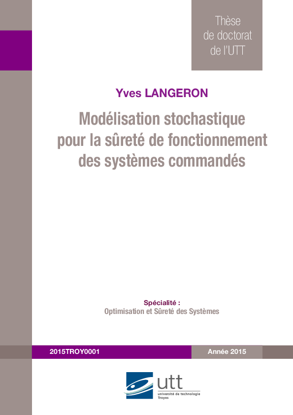 (PDF) Modélisation stochastique pour la sûreté de fonctionnement des systèmes commandés ...