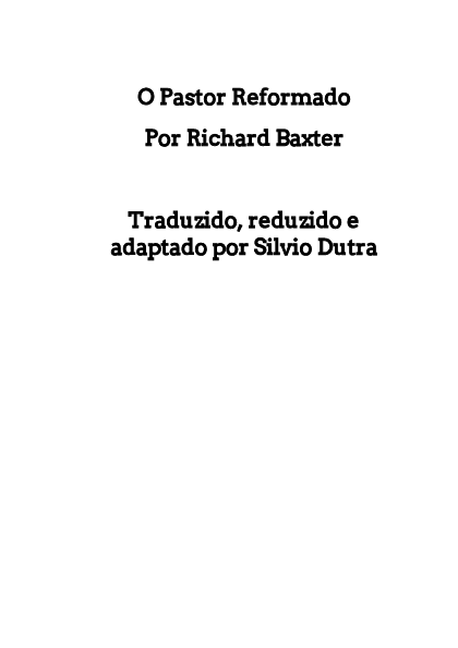 O Pastor Reformado - reduzido