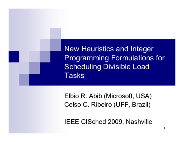 (PDF) New heuristics and integer programming formulations for scheduling divisible load tasks
