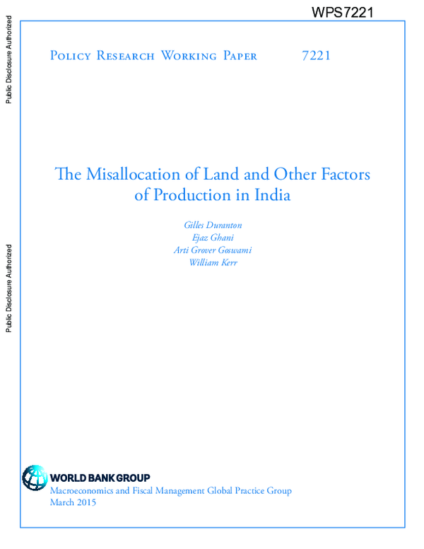 Pdf The Misallocation Of Land And Other Factors Of Production In India