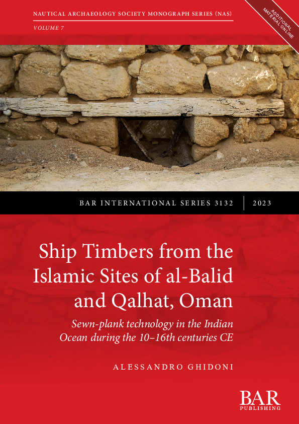 (PDF) Ship Timbers from the Islamic Sites of al-Balid and Qalhat, Oman ...