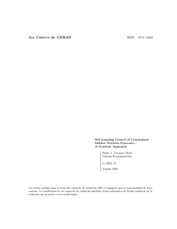 (PDF) Self Learning Control of Constrained Markov Decision Processes - A Gradient Approach ...
