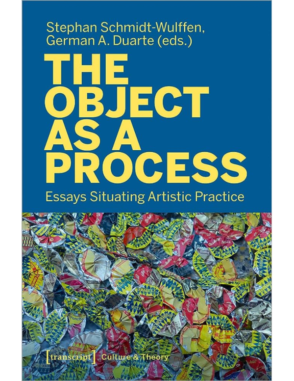 (PDF) The Object as a Process: Essays Situating Artistic Practice