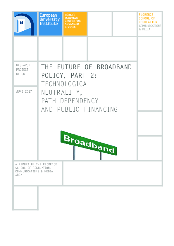 (PDF) The future of broadband policy, part 2 : technological neutrality, path dependency and ...