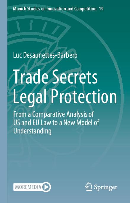 (PDF) Trade Secrets Legal Protection - From a Comparative Analysis of US and EU Law to a New ...