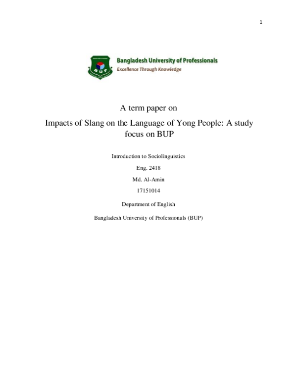 (PDF) A term paper on Impacts of Slang on the Language of Yong People ...