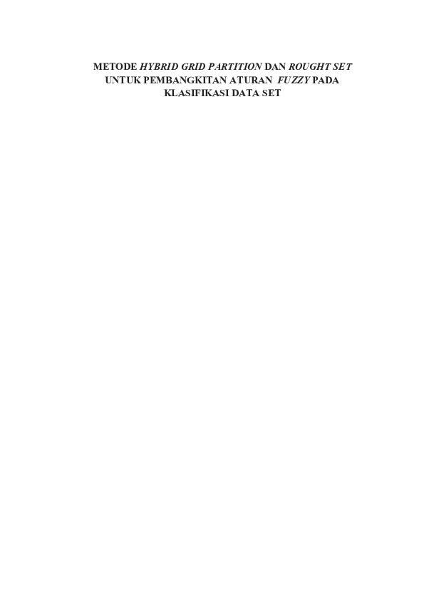 (DOC) METODE HYBRID GRID PARTITION DAN ROUGHT SET UNTUK PEMBANGKITAN ATURAN FUZZY PADA ...