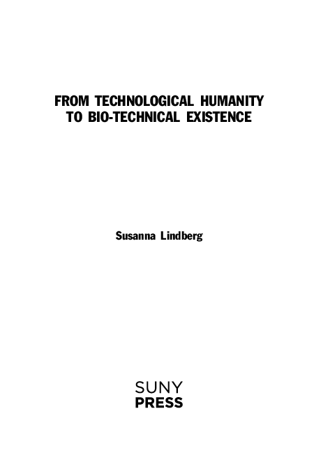 (PDF) From Technological Humanity to Bio-technical Existence
