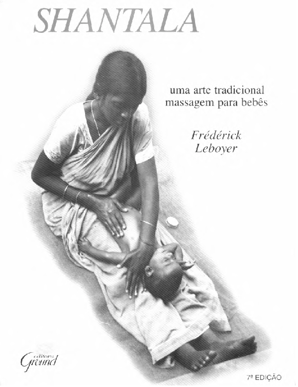 (PDF) SHANTALA -- Uma Arte Tradicional - Massagem Para Bebes (por ...